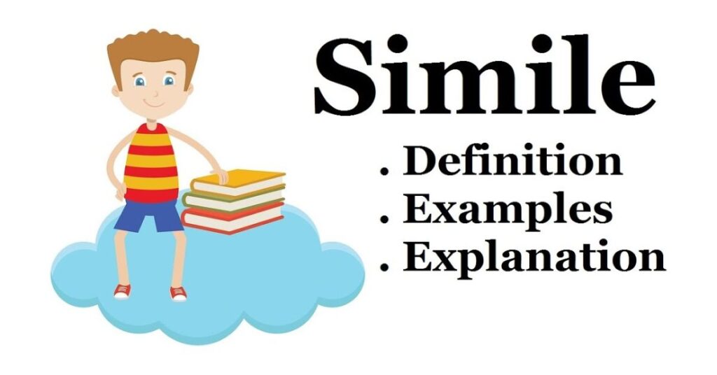 110+ Simile Examples With Meaning and Explanation