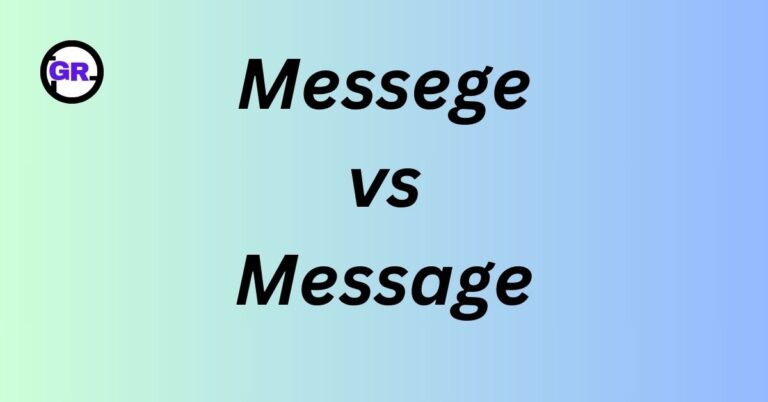 Messege or Message: Understanding the Correct Spelling